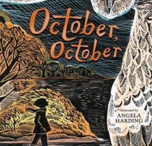 October, October by Katya Balen & illustrated by Angela Harding – Scope ...