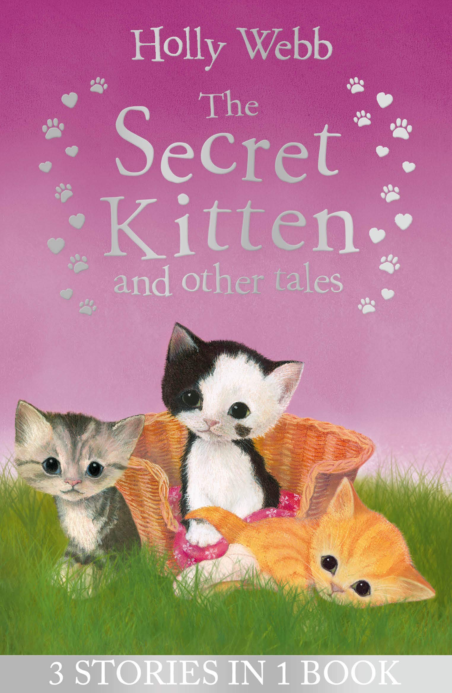 The Secret Kitten and Other Tales by Holly Webb – Scope for Imagination