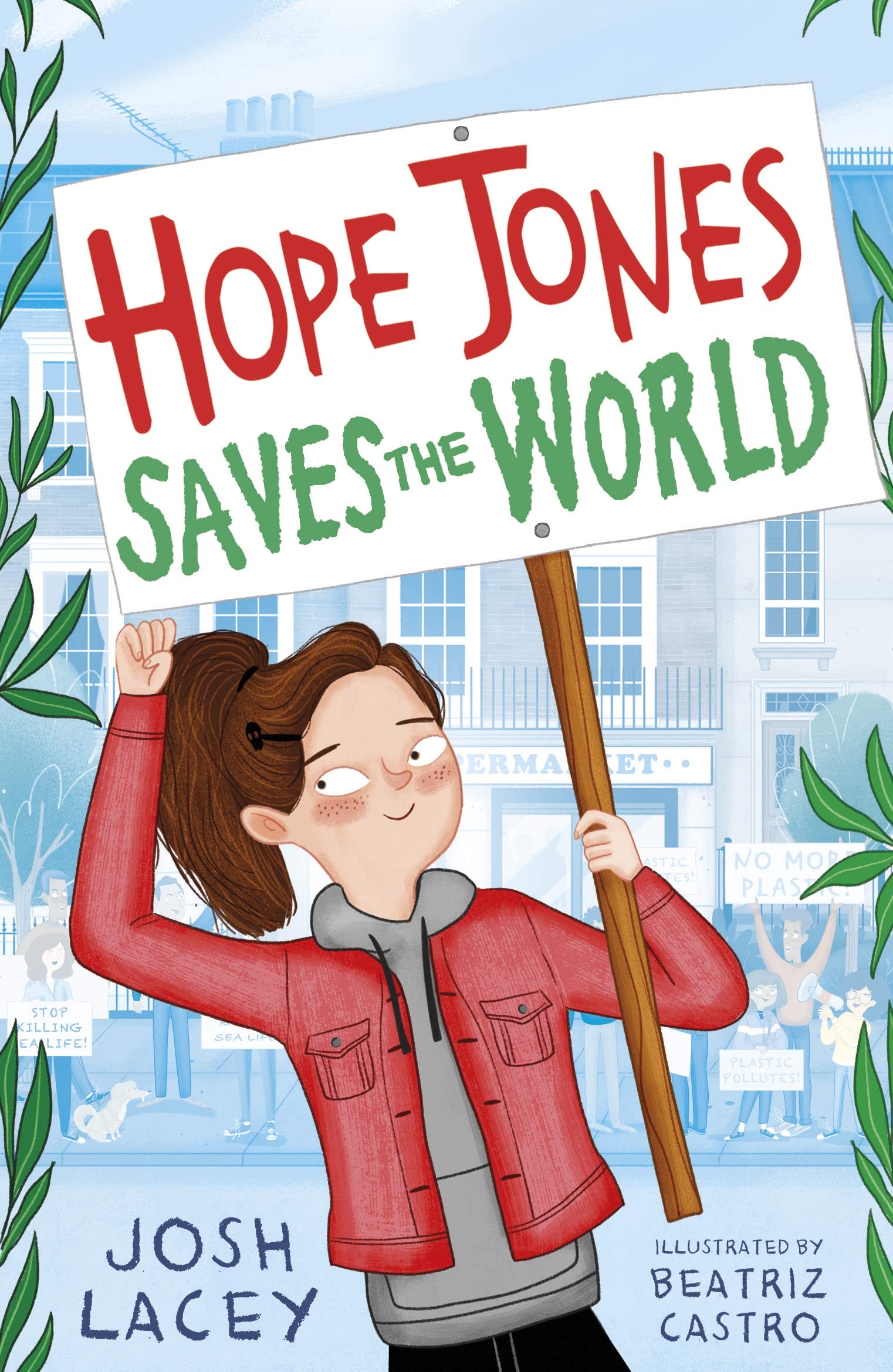 Hope Jones series by Josh Lacey & illustrated by Beatriz Castro – Scope ...