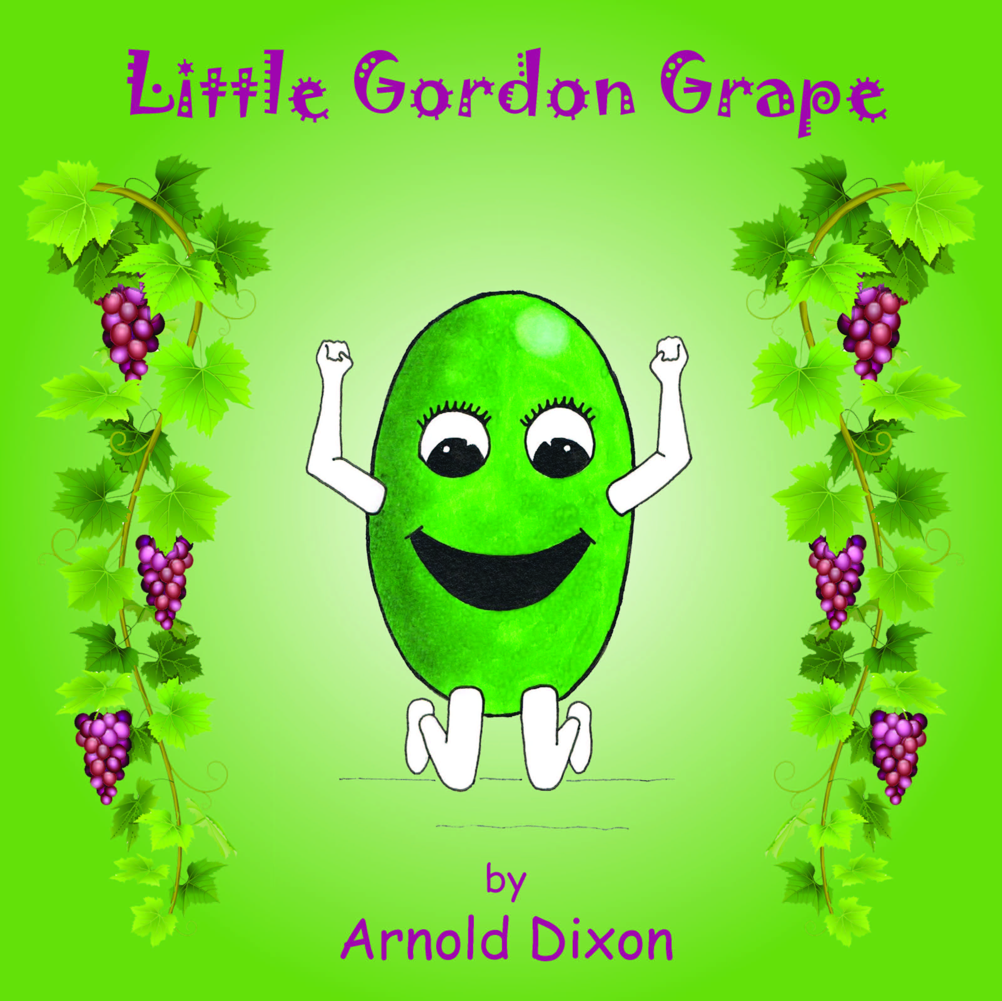 Little Gordon Grape by Arnold Dixon ~ Blog Tour – Scope for Imagination
