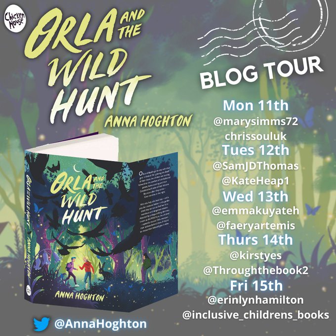 Orla and the Wild Hunt by Anna Hoghton ~ Blog Tour – Scope for Imagination