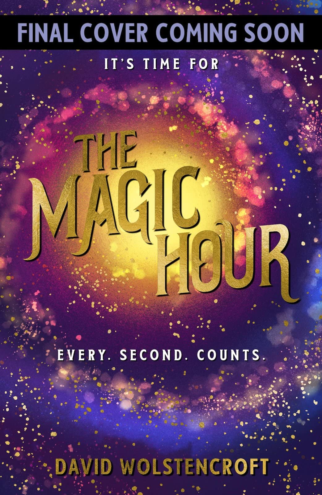 The Magic Hour by David Wolstencroft – Scope for Imagination