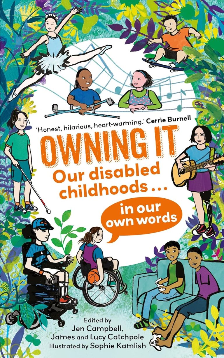 Owning It: Our Disabled Childhoods In Our Own Words, edited by Jen ...