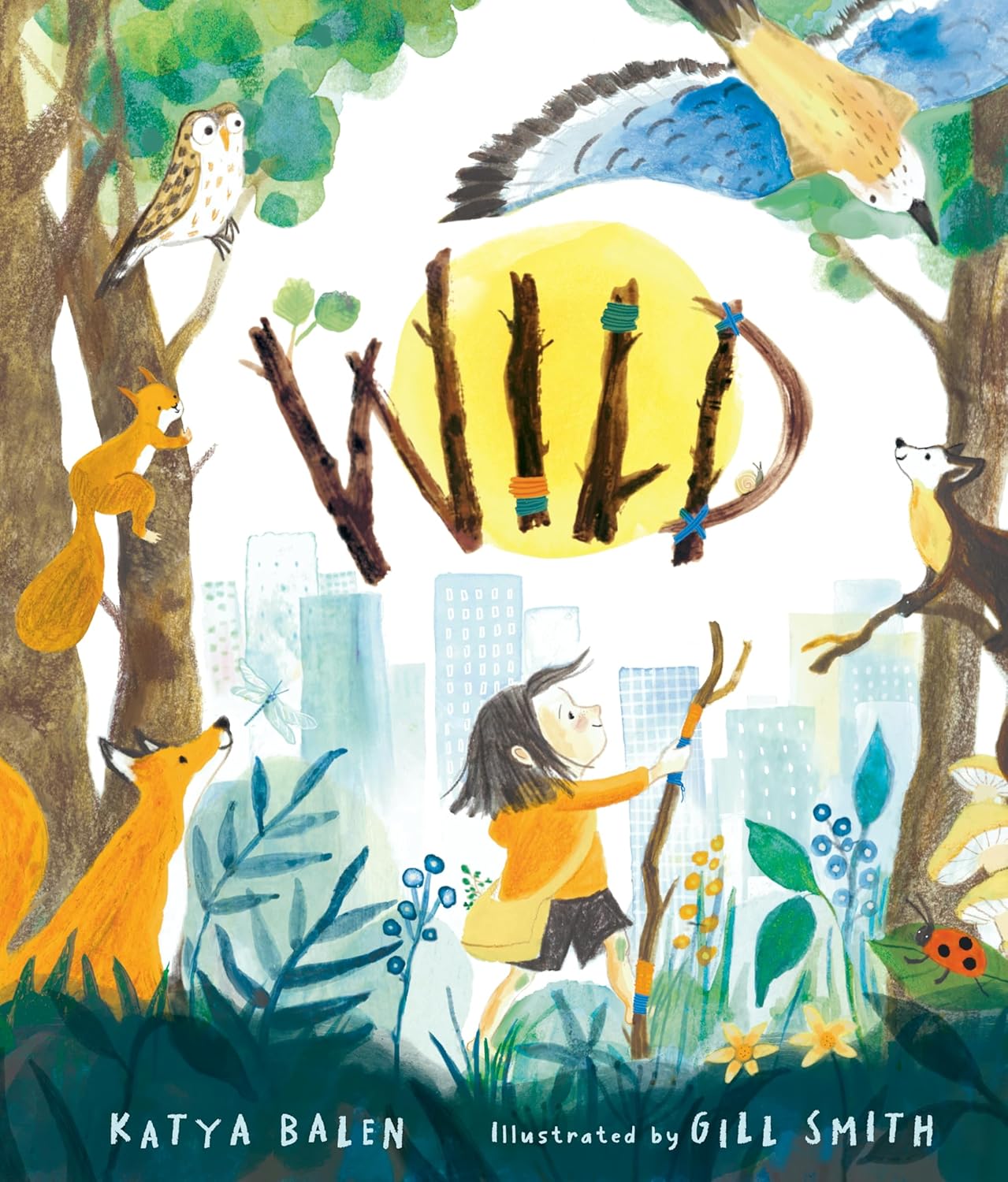 Wild by Katya Balen & Gill Smith – Scope for Imagination